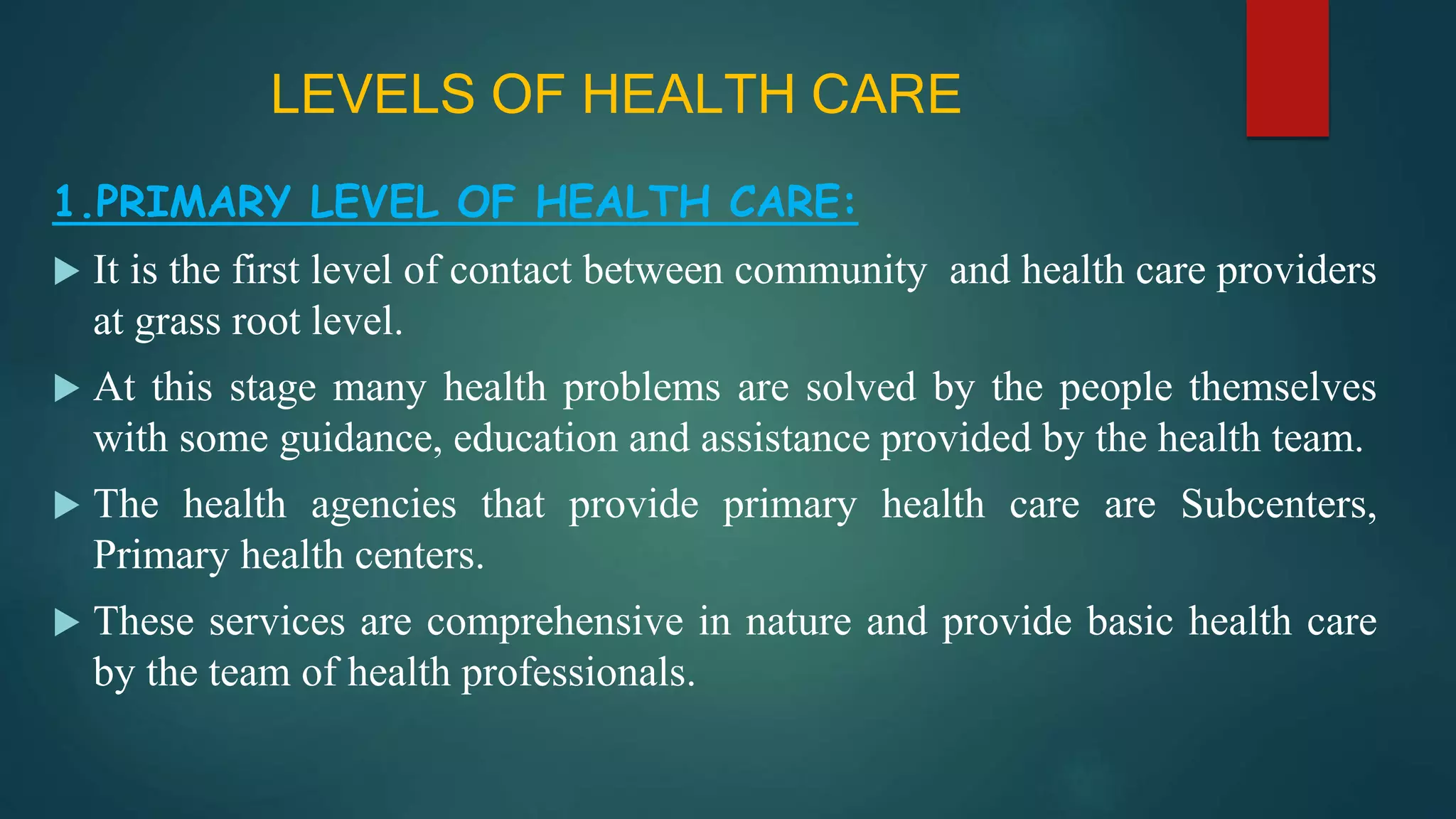 Levels of health care and health care settings | PPTX