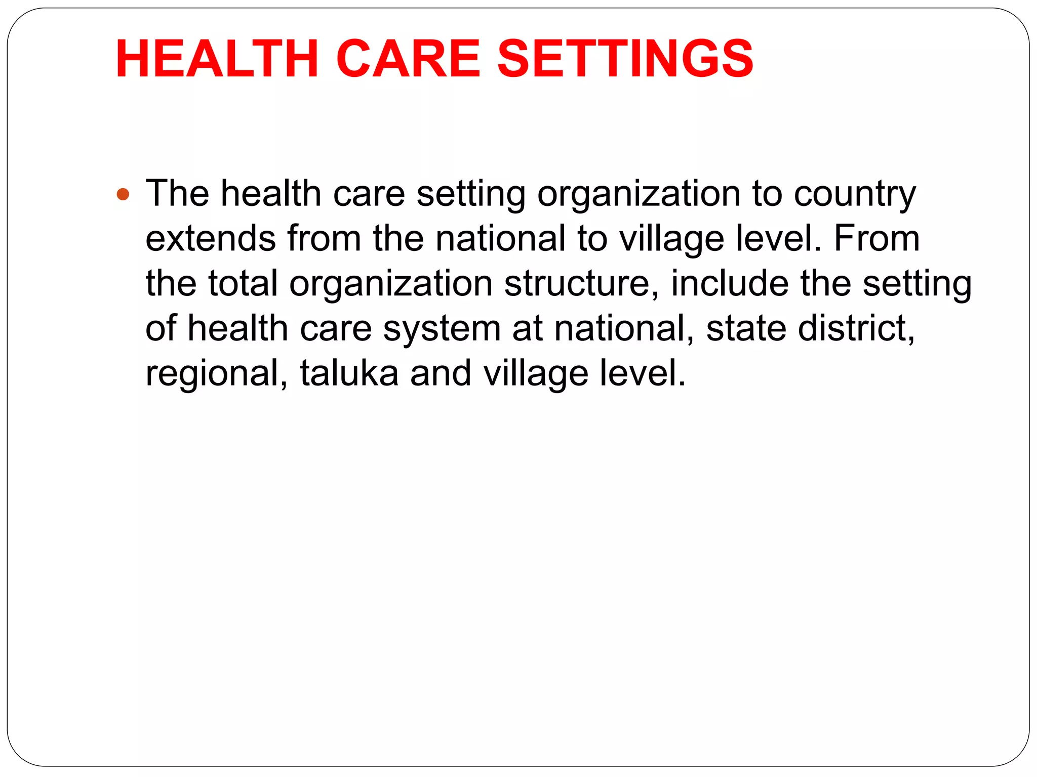 Levels of health care ppt | PPTX