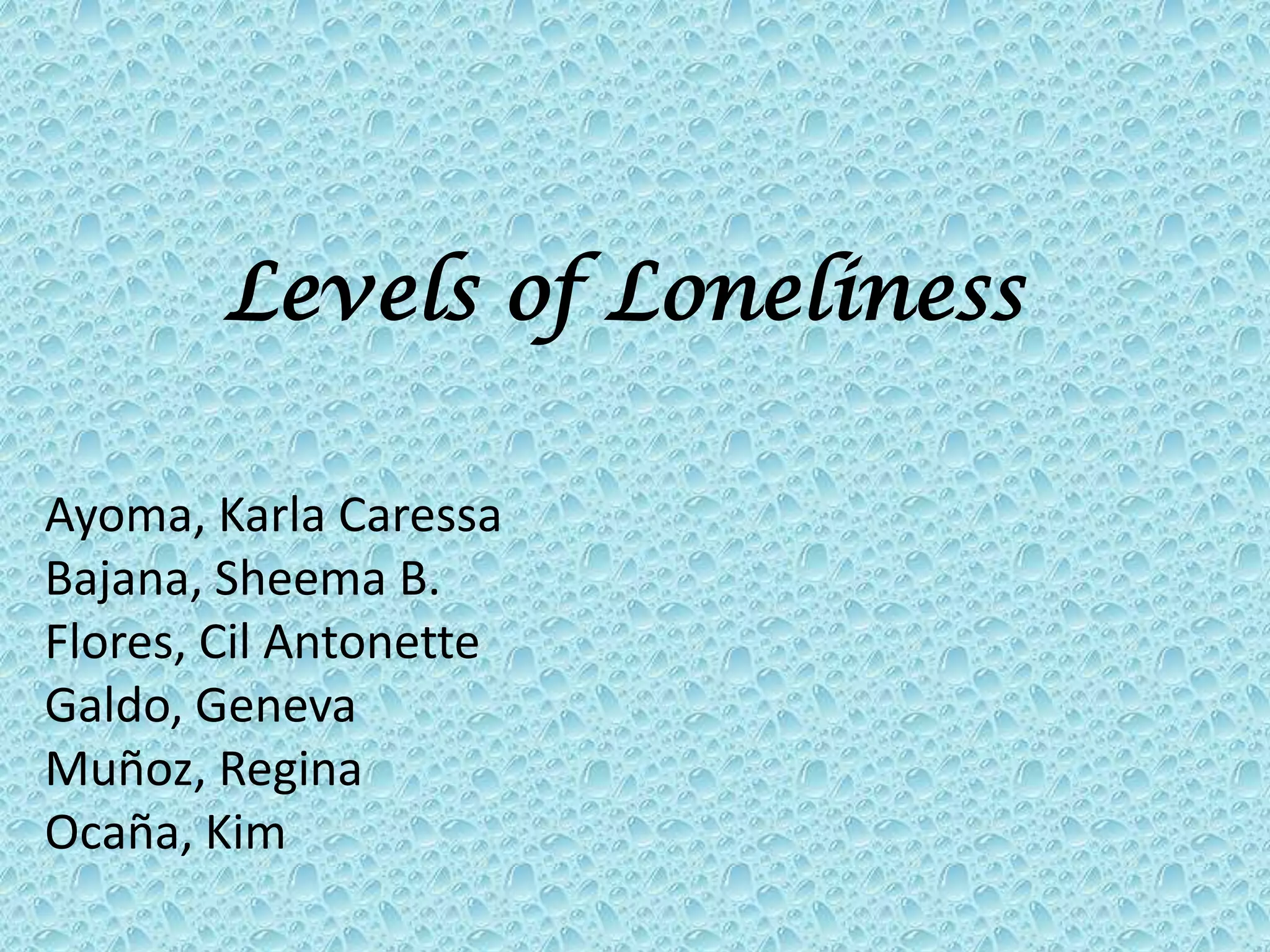 Levels of loneliness | PPTX
