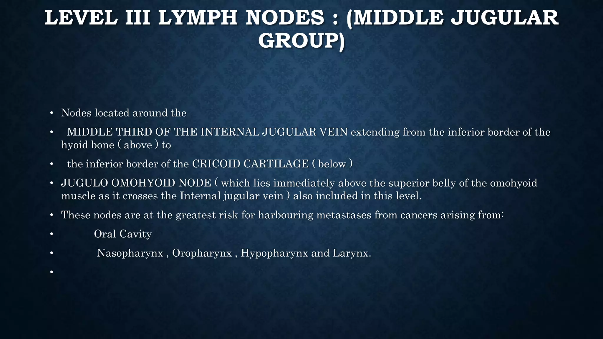 Levels of lymph nodes in head and neck | PPTX