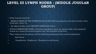 Levels of lymph nodes in head and neck | PPTX