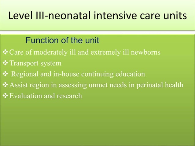 Levels of neonatal care | PPTX