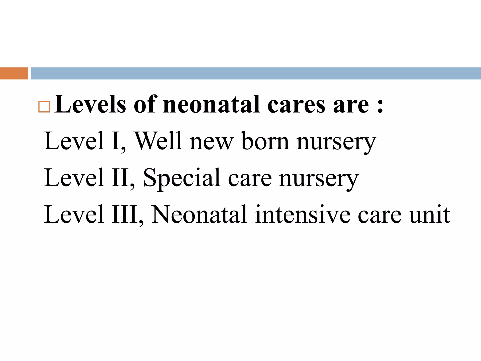 LEVELS OF NEONATAL CARE I,II,III.pptx