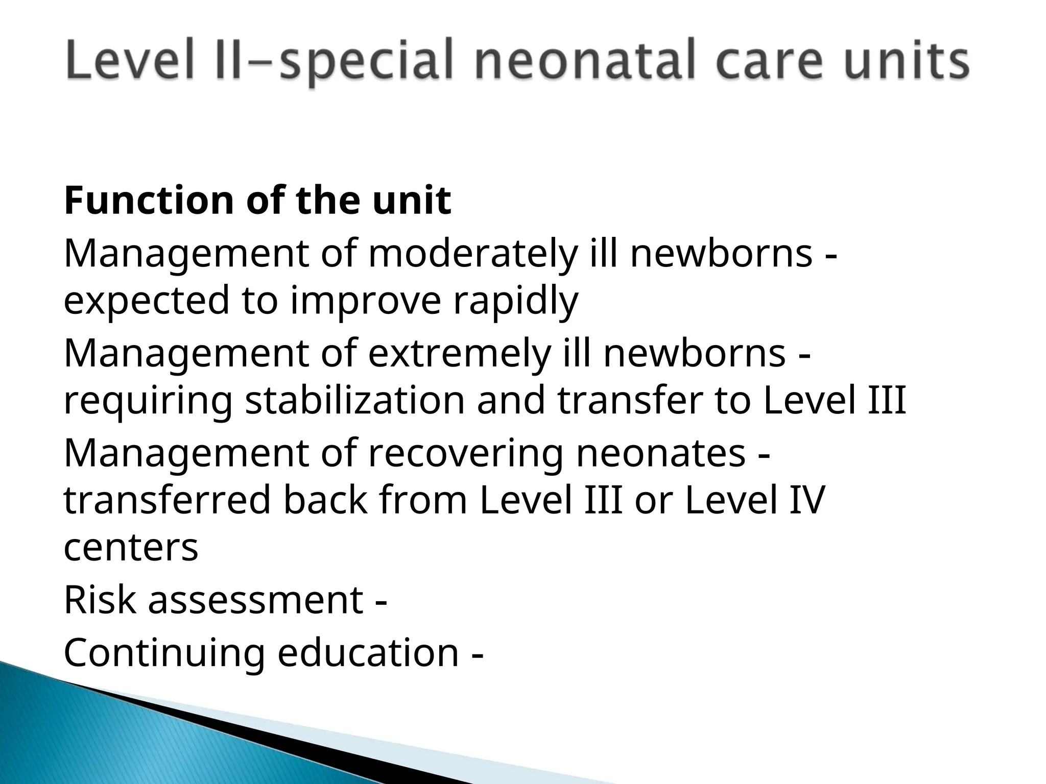 Levels of Neonatal Care Units in hospital.ppt | Parenting Babies and ...