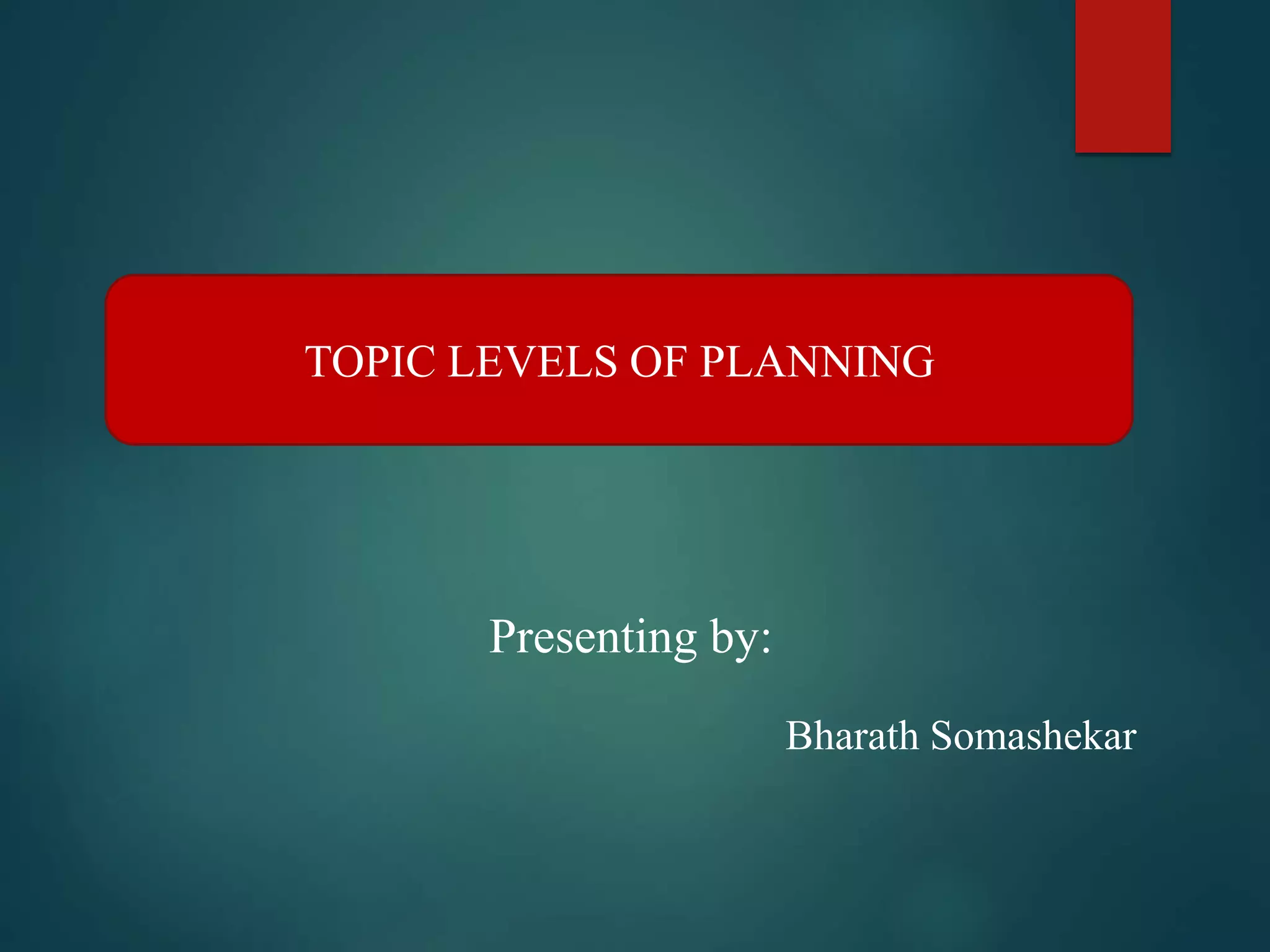 Levels of planning | PPTX