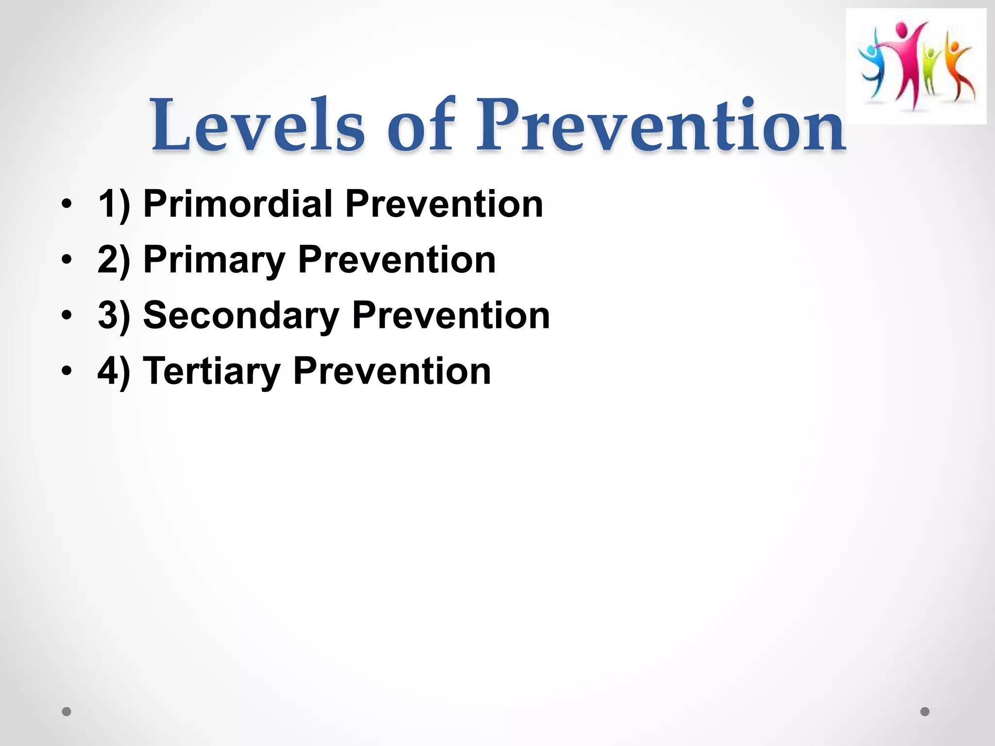 Levels of prevention | PPTX