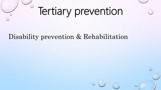 Levels of prevention | PPTX | Healthcare Industry | Industries