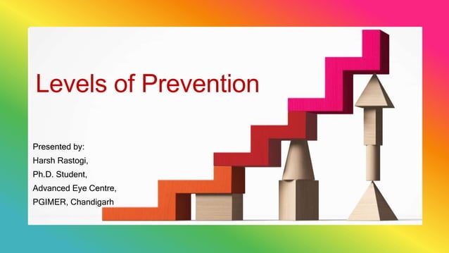 Levels of Prevention Explained | PPT
