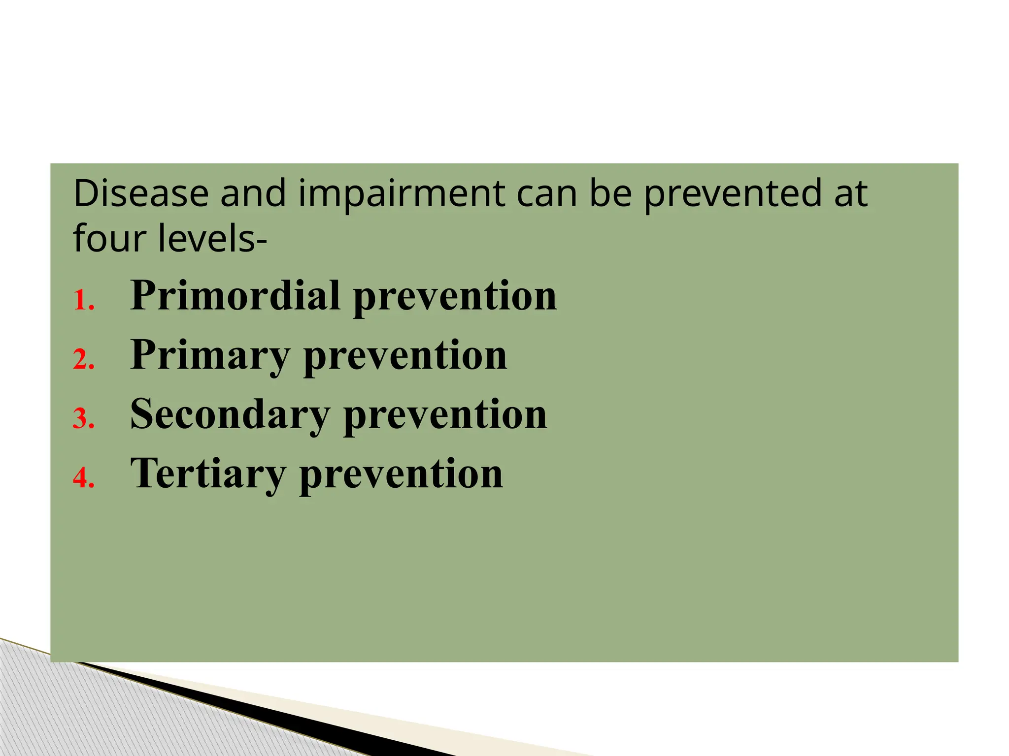 LEVELS OF PREVENTION GNM 1ST YEAR slides .pptx