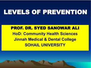 Levels of Prevention (1).pptxxxxxxxxxxxx | PPTX