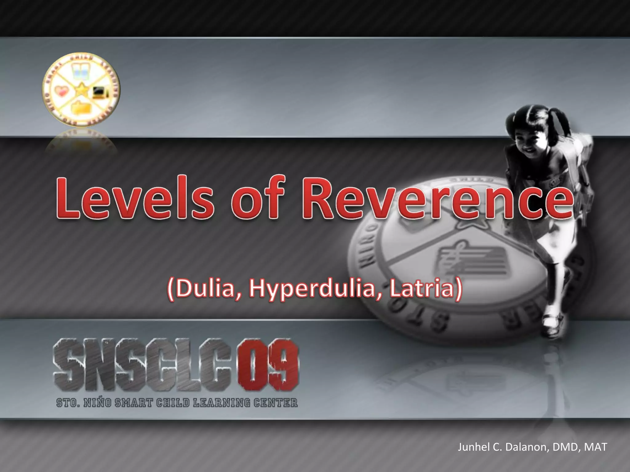 Levels Of Reverence | PPT