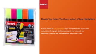 Level Up Your Note Taking The Art of Cute Highlighters.pptx