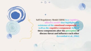Self-Regulatory Model of Illness Perception .pptx