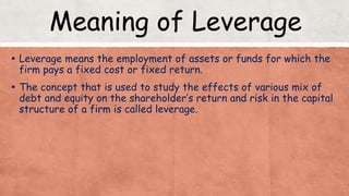 Leverage (Operating, financial & combined leverage) | PPTX