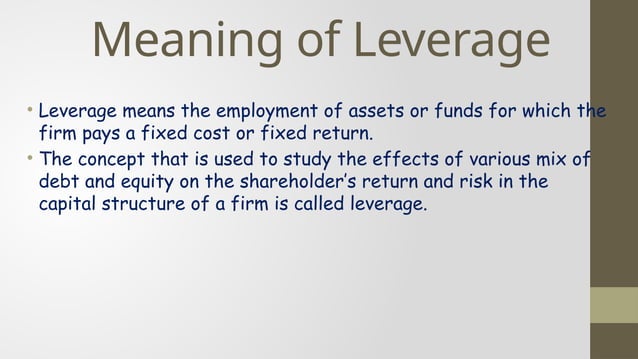 Uses of leverage in Financial Management | PPTX