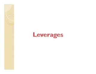 Leverages | PPT