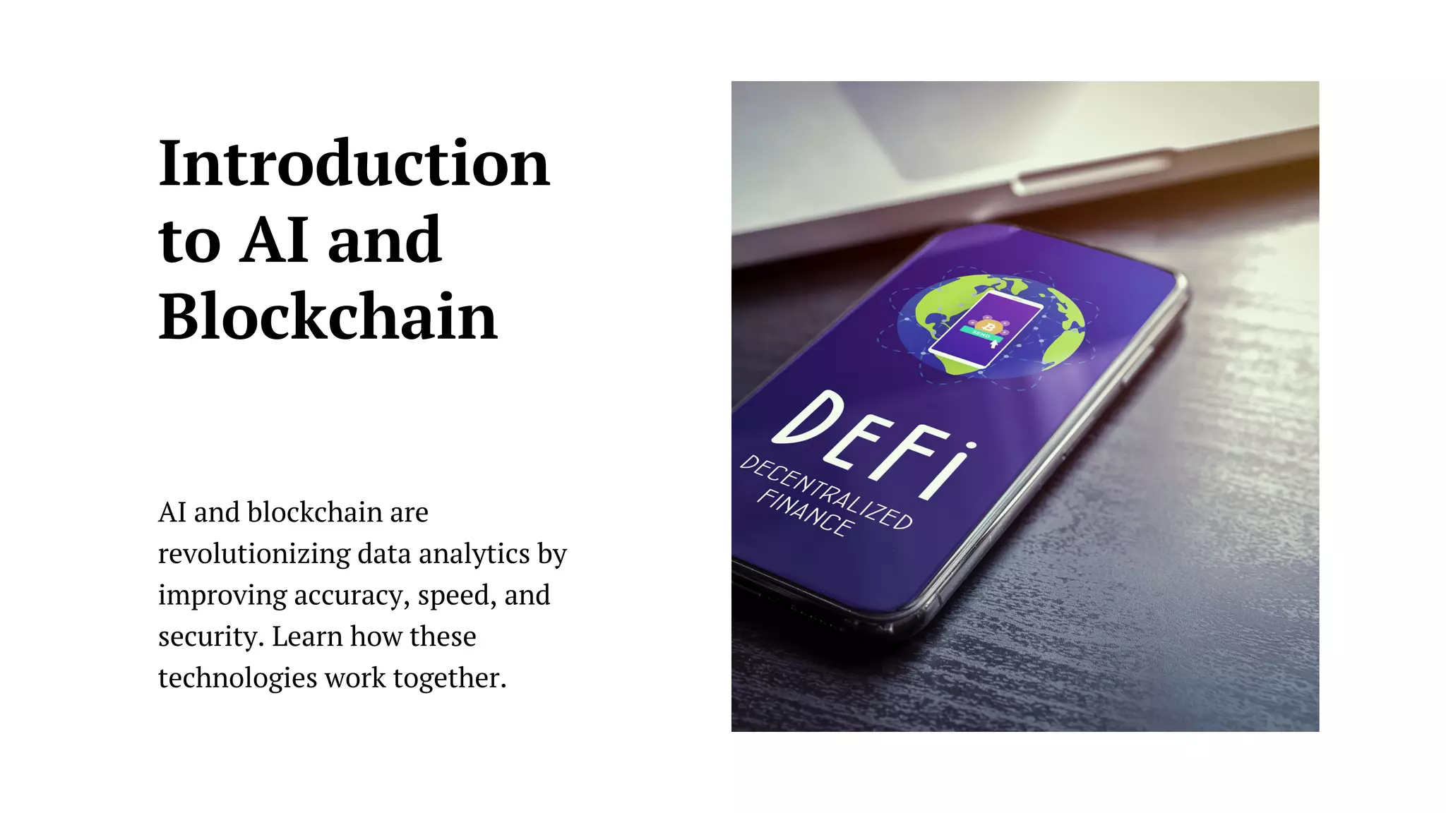 How Ai And Blockchain Are Making Data Analytics More Efficient And Effective Ppt Free Download