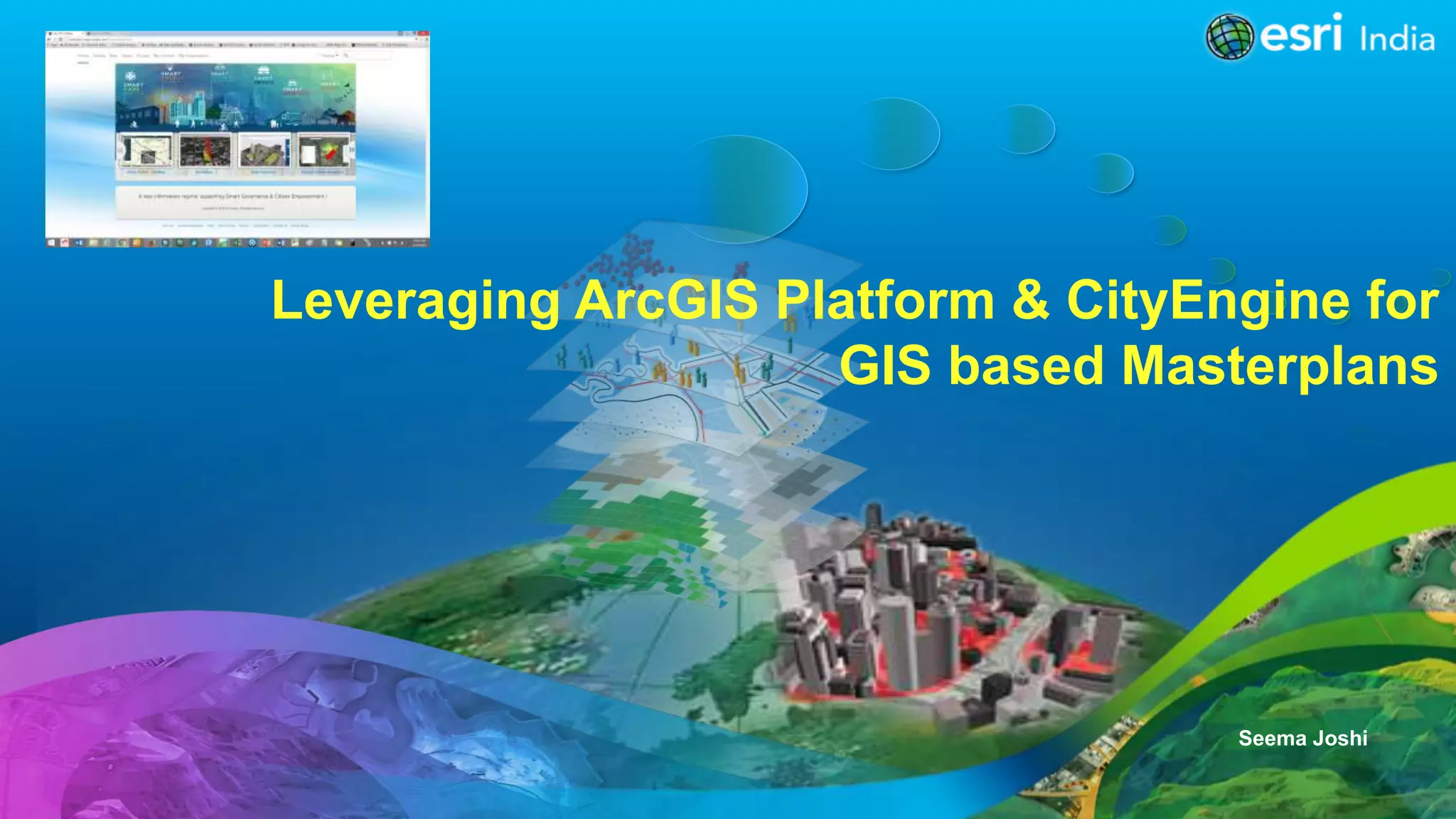 Leveraging ArcGIS Platform & CityEngine for GIS based Master Plans | PDF
