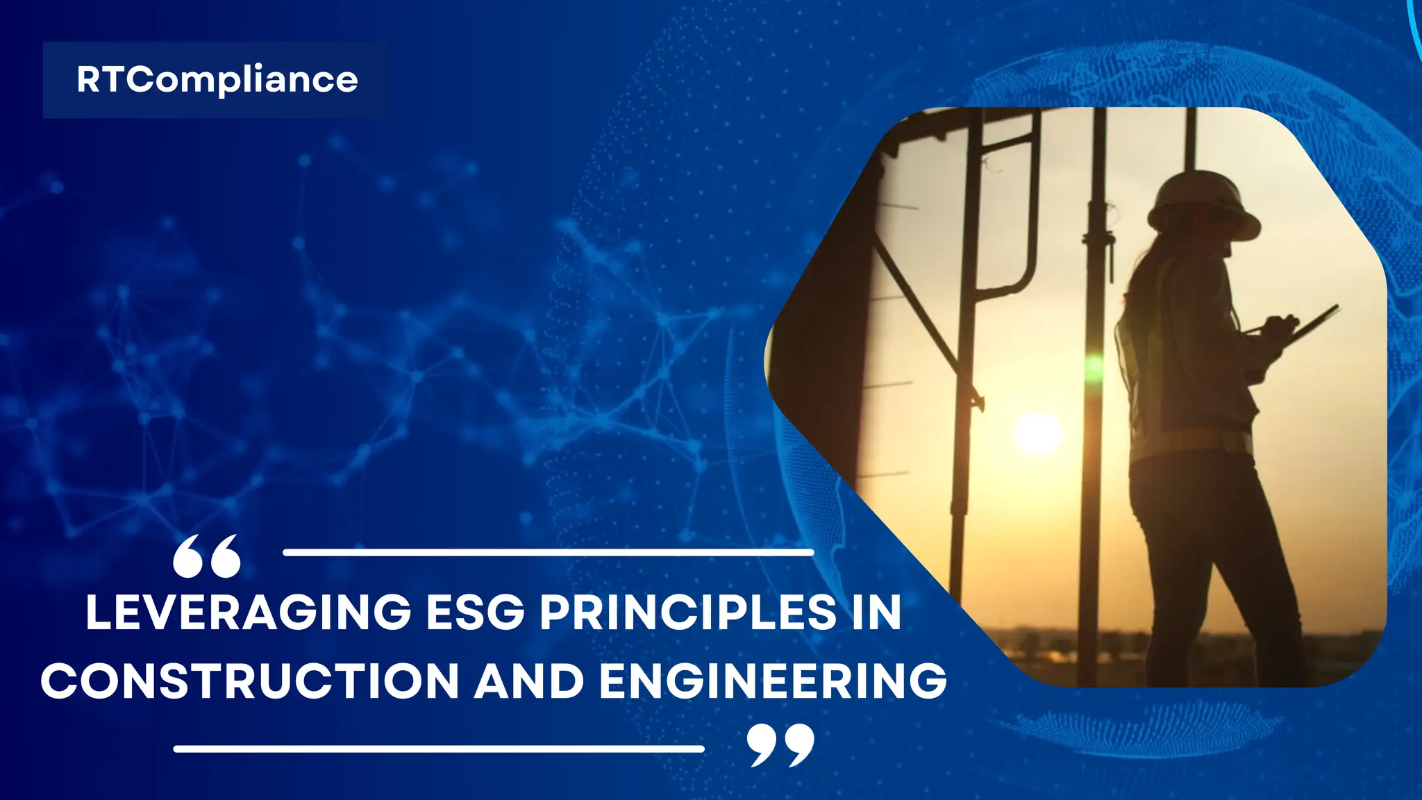 Leveraging ESG Principles in Construction and Engineering | PPT