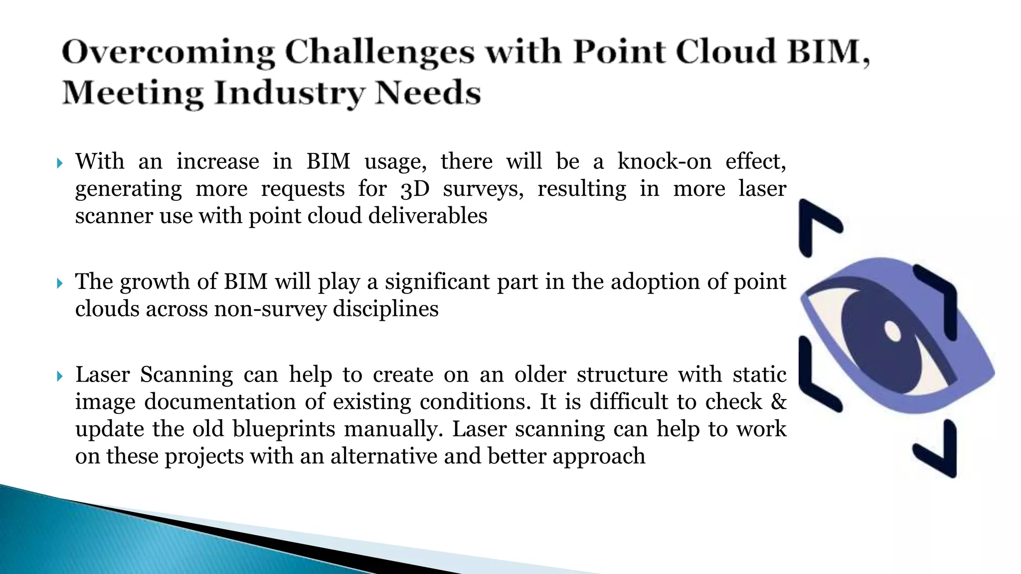 Leveraging Laser Scanning Point Cloud BIM (Virtual Reality) | PPTX