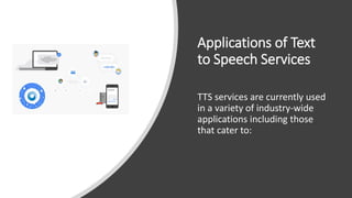 Leveraging machine learning in text to-speech tools and applications. | PPT