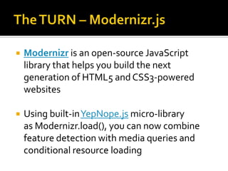 Leveraging Modernizr and Media Queries | PPTX | Web Design and HTML | Internet