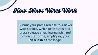 Leveraging News Wires for Effective Press Release Distribution (1).pptx