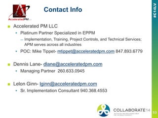 Leveraging P6 and Unifier combined strengths - Oracle Primavera P6 ...