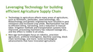 Leveraging Technology for building efficient Agriculture Supply Chain .pptx