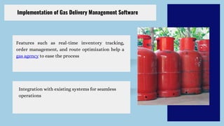 Leveraging Technology for Efficient Gas Delivery Services | PPTX