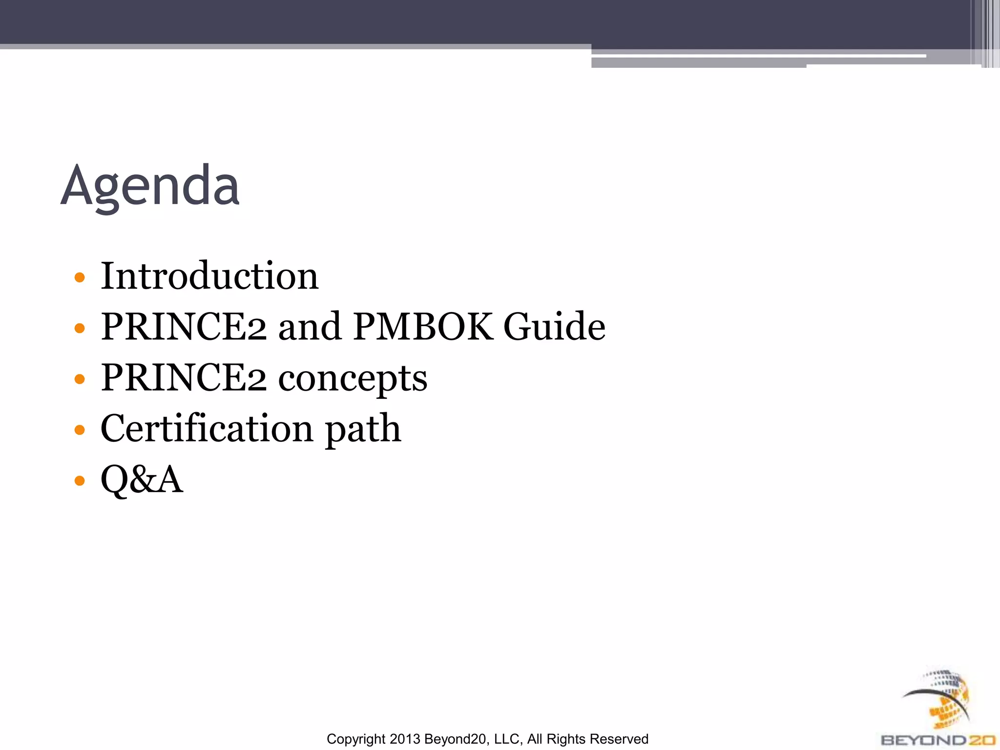 Leveraging the Power of PRINCE2 and the PMBOK | PPTX