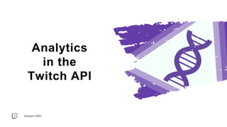 Improving Game Performance and Streaming with Twitch Insights | PDF