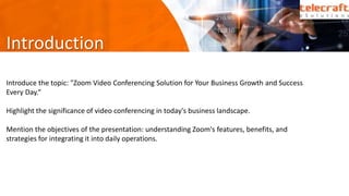 Leveraging Zoom Video Conferencing Solution for Daily Business Growth ...