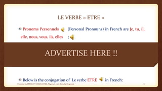 LE VERBE ETRE by GANIAT SODEKE of FRENCHY ASSOCIATES, NIGERIA | PPTX