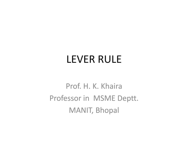 Leverrule | PPTX | Chemistry | Science