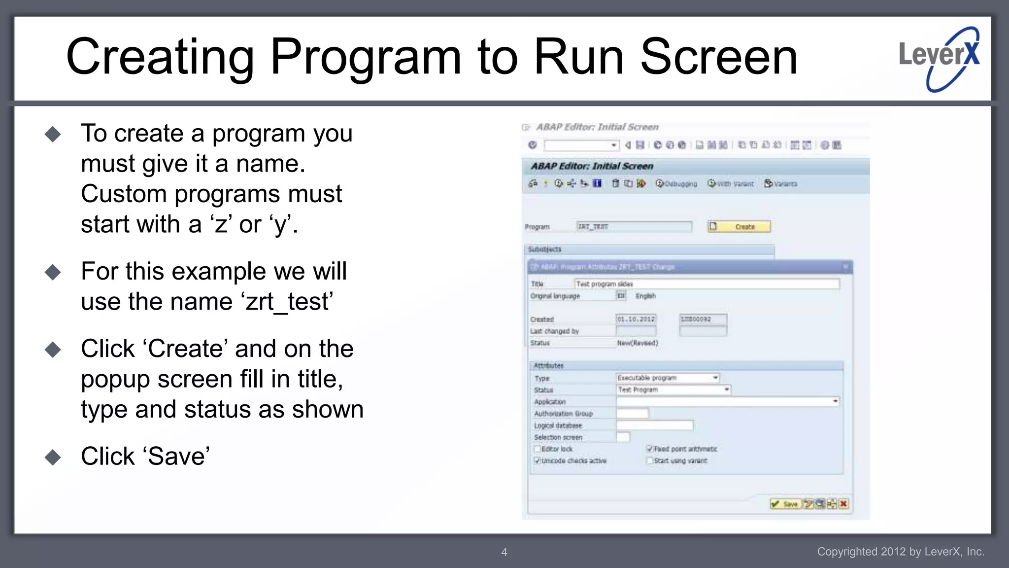 LeverX SAP ABAP Basics - Creating Custom Screen Via Screen Painter | PPTX