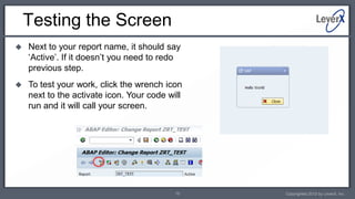 LeverX SAP ABAP Basics - Creating Custom Screen Via Screen Painter | PPTX