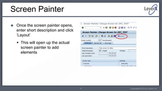 LeverX SAP ABAP Basics - Creating Custom Screen Via Screen Painter | PPTX