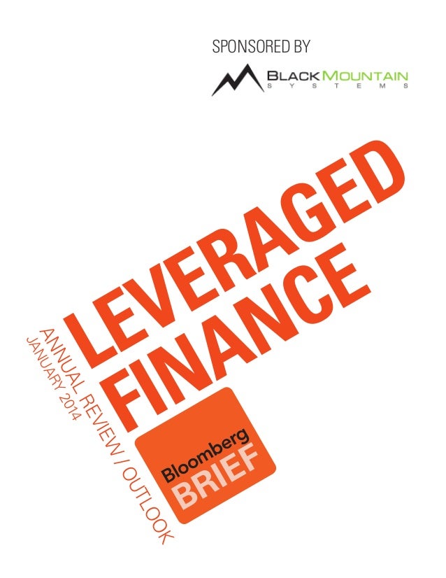 Leveraged Finance Annual Review Outlook 2014 leveraged-finance-annual-review-outlook-2014