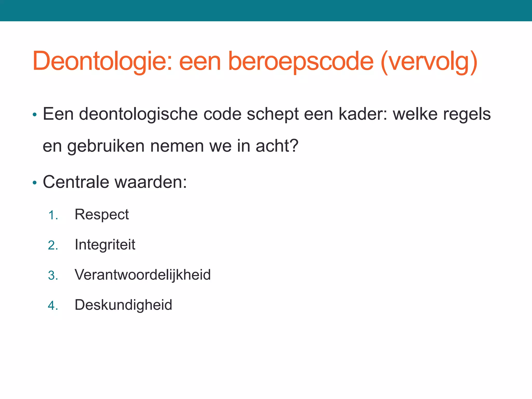 Lev hoofdstuk 1 onderwijsdeontologie | PPTX