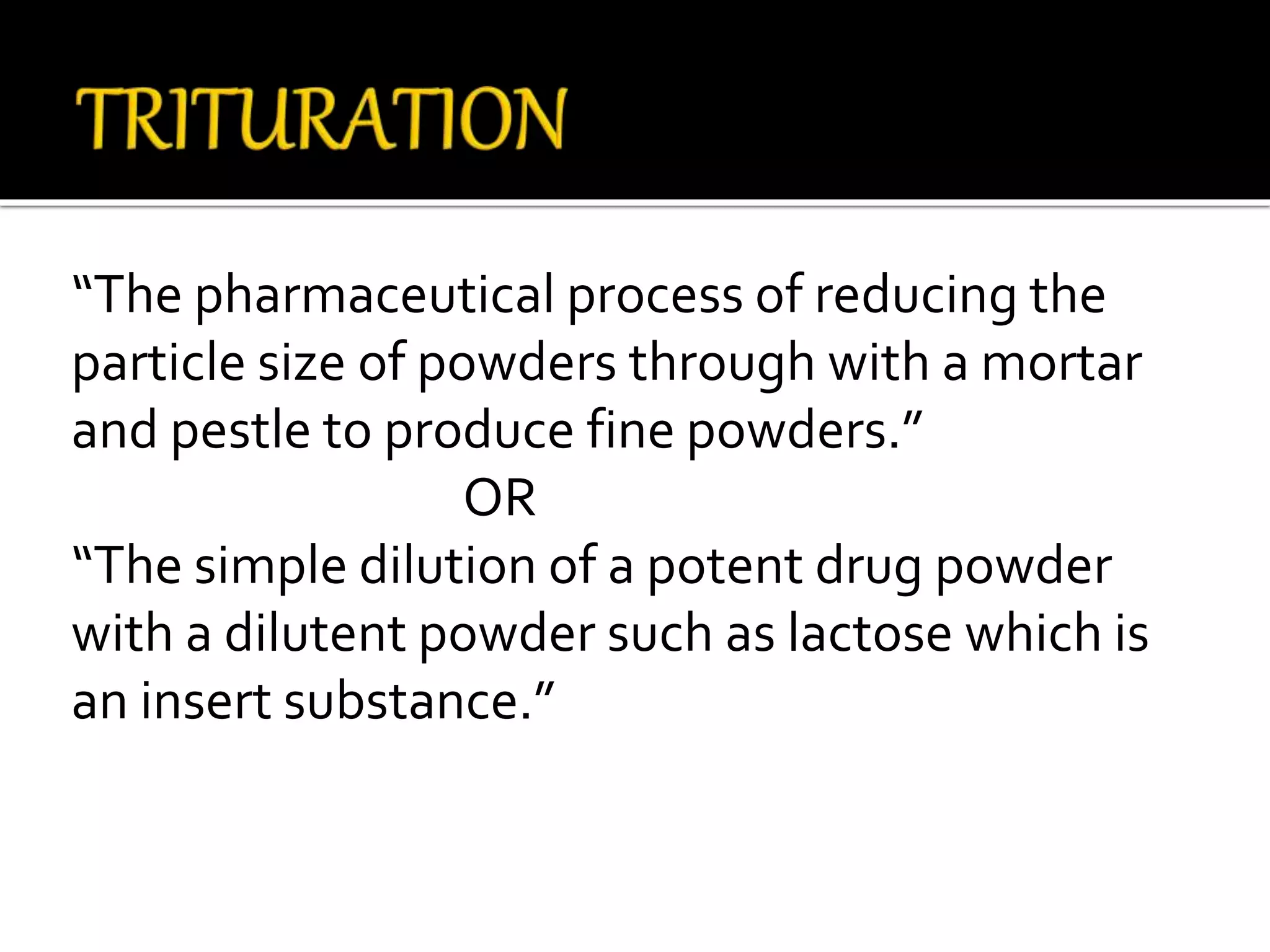 Levigation & trituration | PPTX