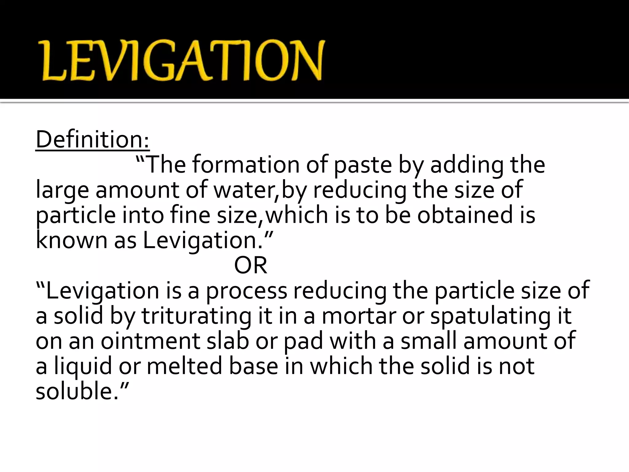 Levigation & trituration | PPTX