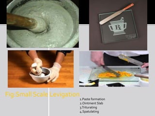 Levigation & trituration | PPTX