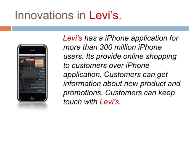 Levis strategicadvantagethroughinformation-phpapp01 | PPTX | Apparel Industry | Industries