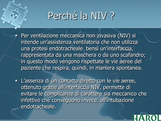 L'evoluzione dell'interfaccia paziente in NIV - Robert Parentela | PPT