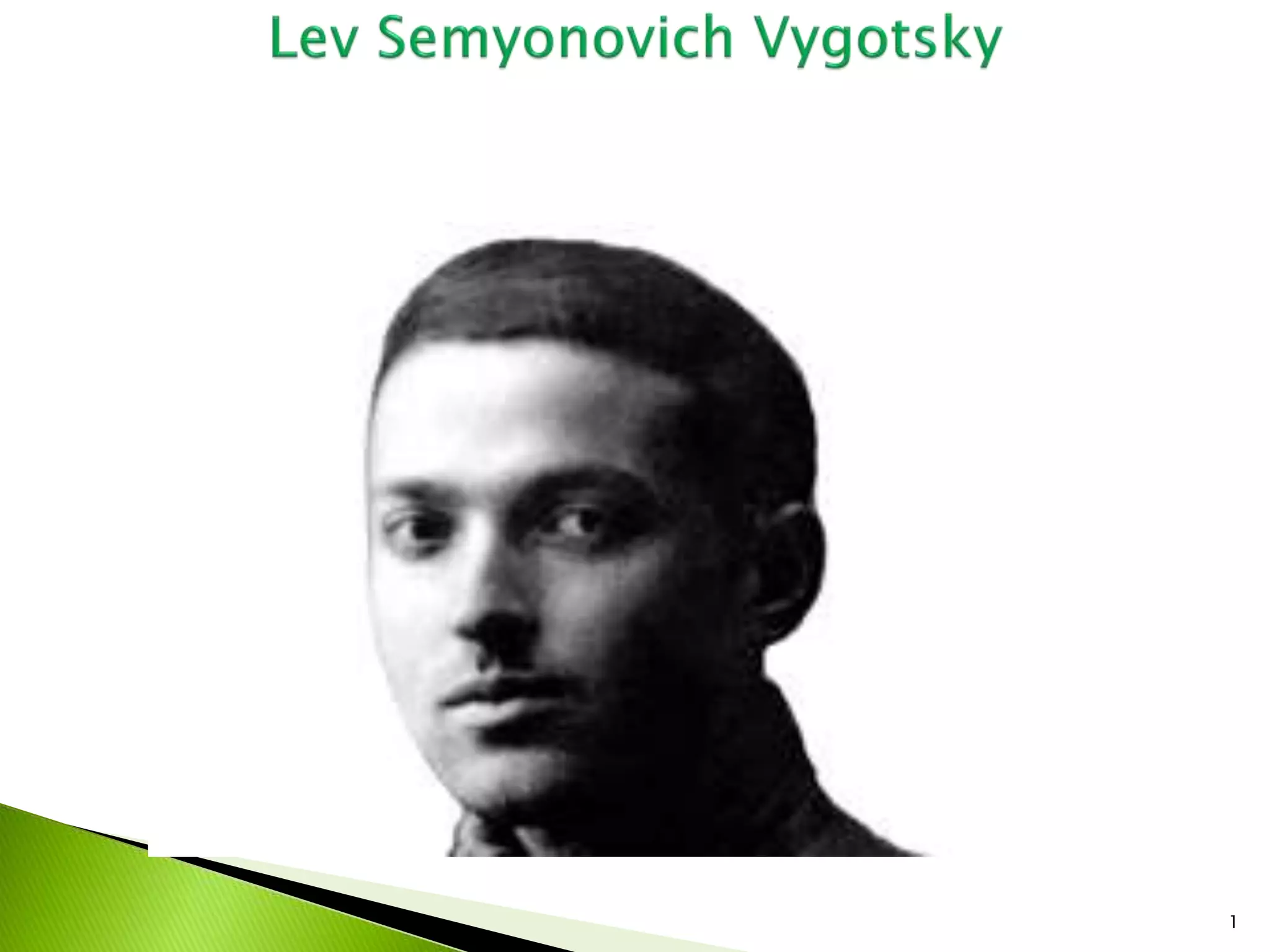 Lev semyonovich vygotsky | PPTX