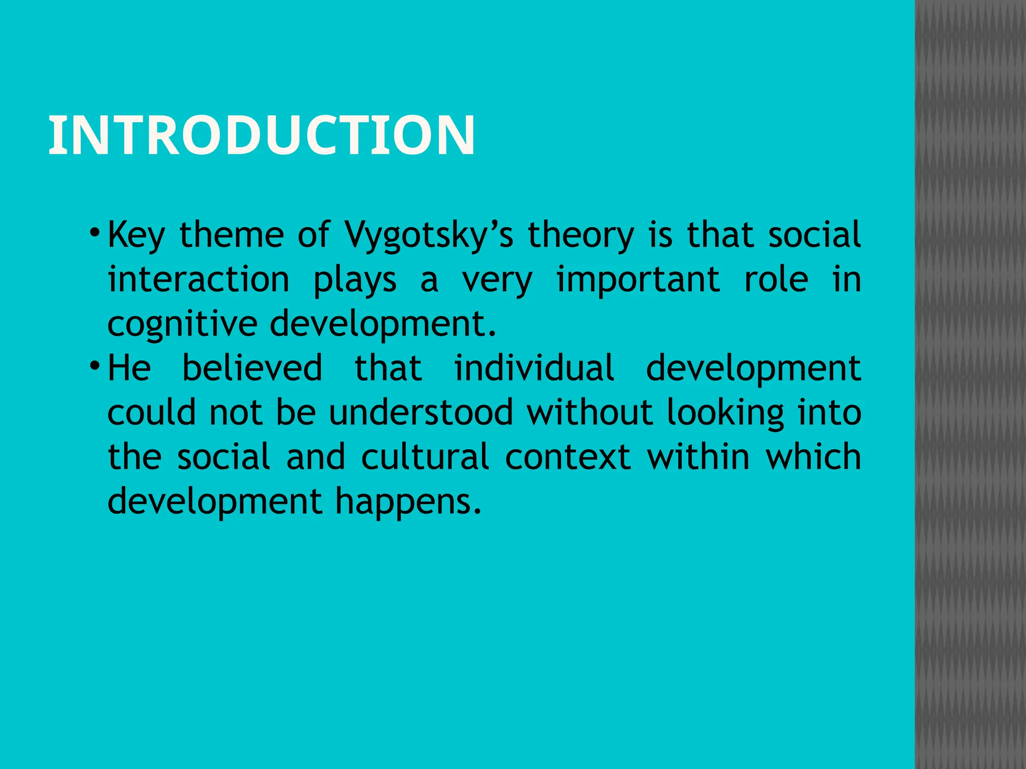 Lev Vygotsky theory socio cultural theory | PPTX