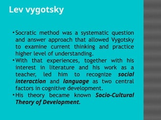 Lev Vygotsky theory socio cultural theory | PPTX