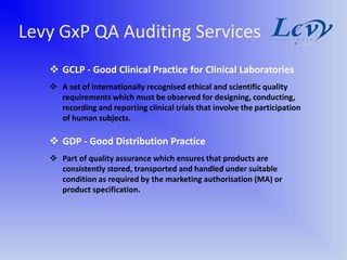 Levy gx p qa auditing services | PPTX