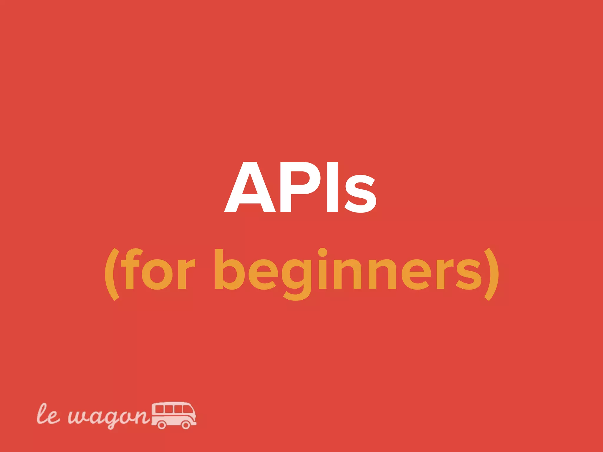 API for Beginners | PPT